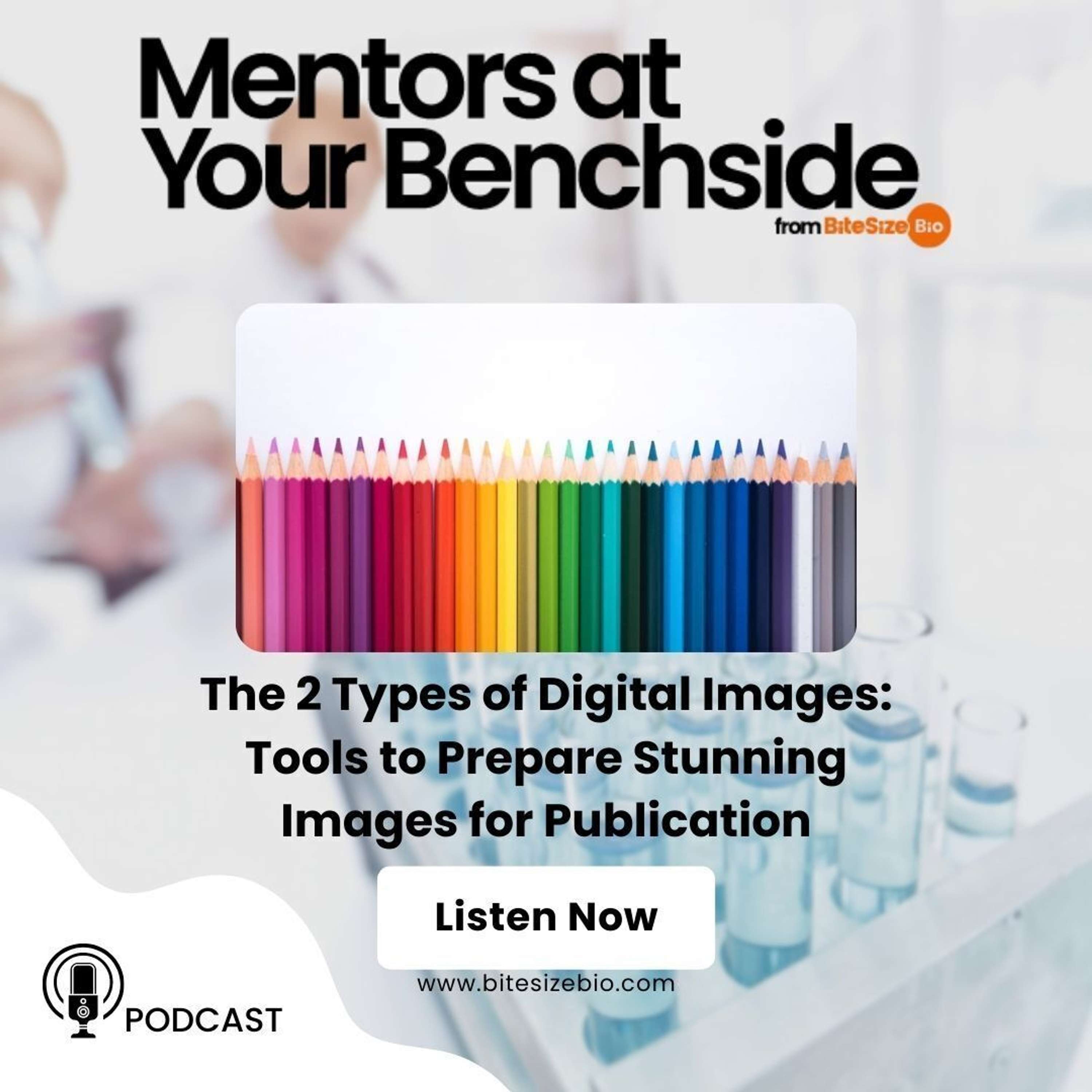 Types of Digital Images for Stunning Science Publications – Mentors at ...