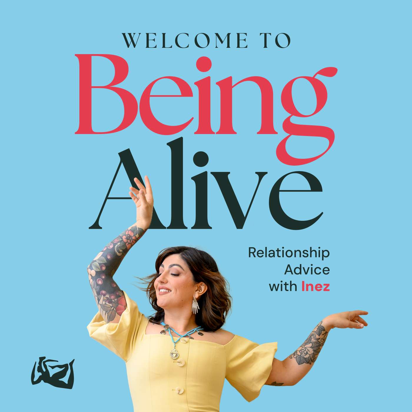 Welcome To Being Alive (Podcast) | Podchaser