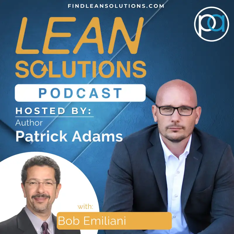 The Lean Solutions Podcast | Fake Lean with Bob Emiliani