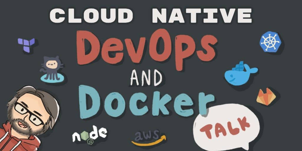 DevOps and Docker Talk: Cloud Native Interviews and Tooling | TLS in Dev and Prod with Docker