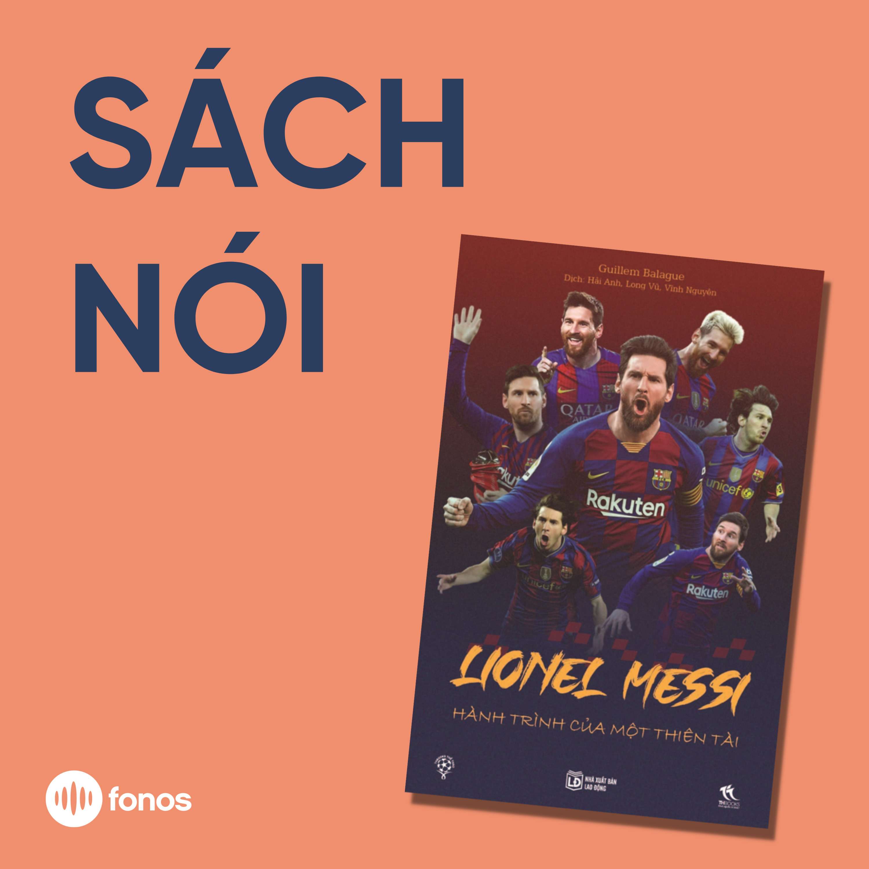 Lionel Messi - Hành Trình Của Thiên Tài [Sách Nói] - Thư Viện Sách Nói ...