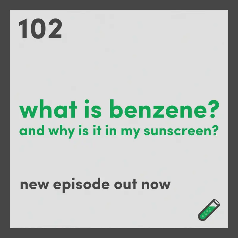 Chemistry For Your Life | What is benzene and why is it in my sunscreen?