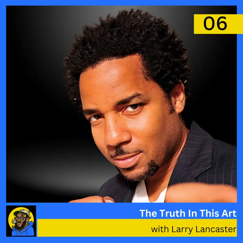 The Truth In This Art: Stories That Matter | Larry Lancaster: A ...