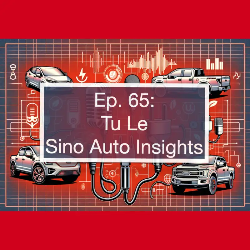 Grid Connections | Transcript: China’s EV Dominance: Tu Le from Sino ...