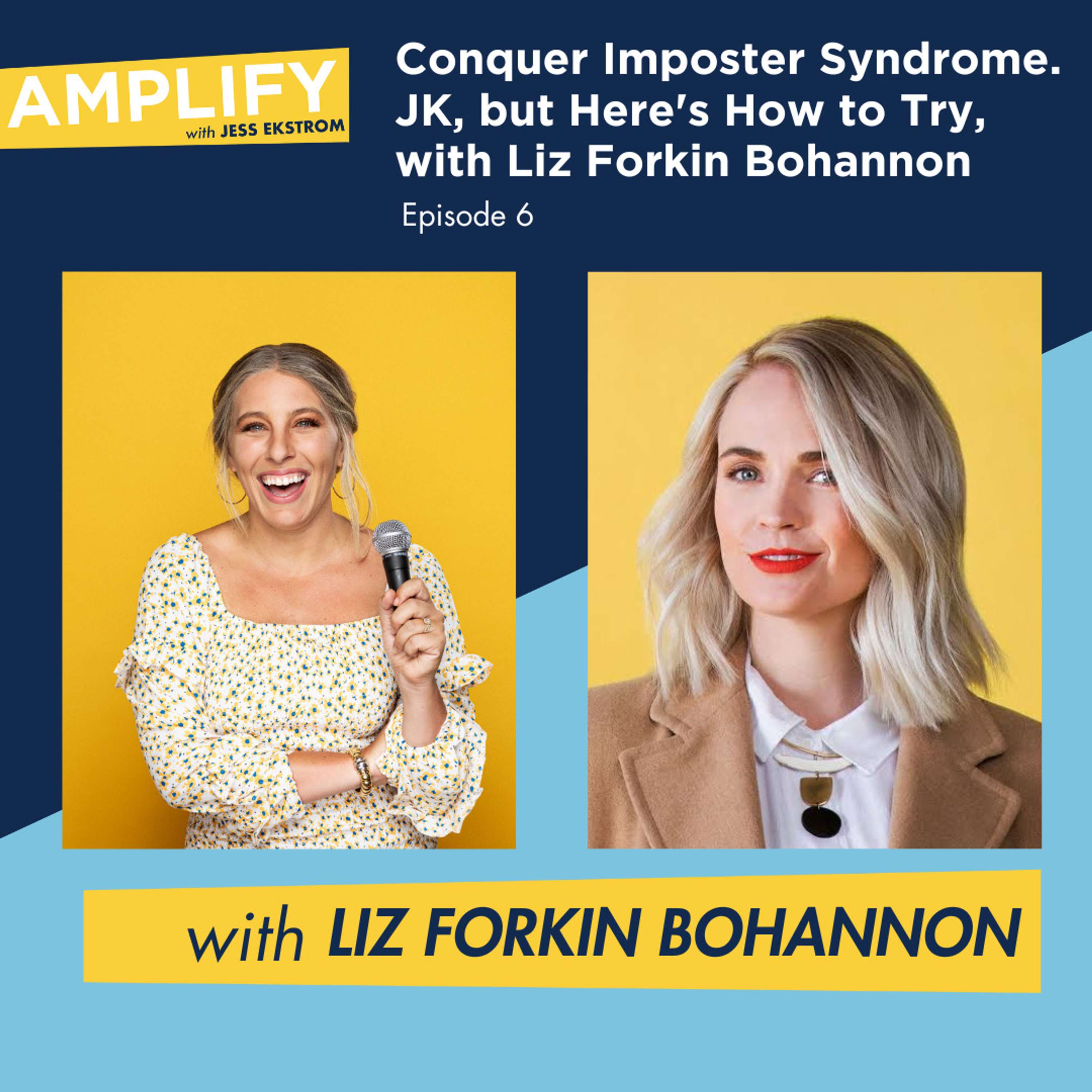 6. Conquer Imposter Syndrome. JK, but Here's How to Try, with Liz ...