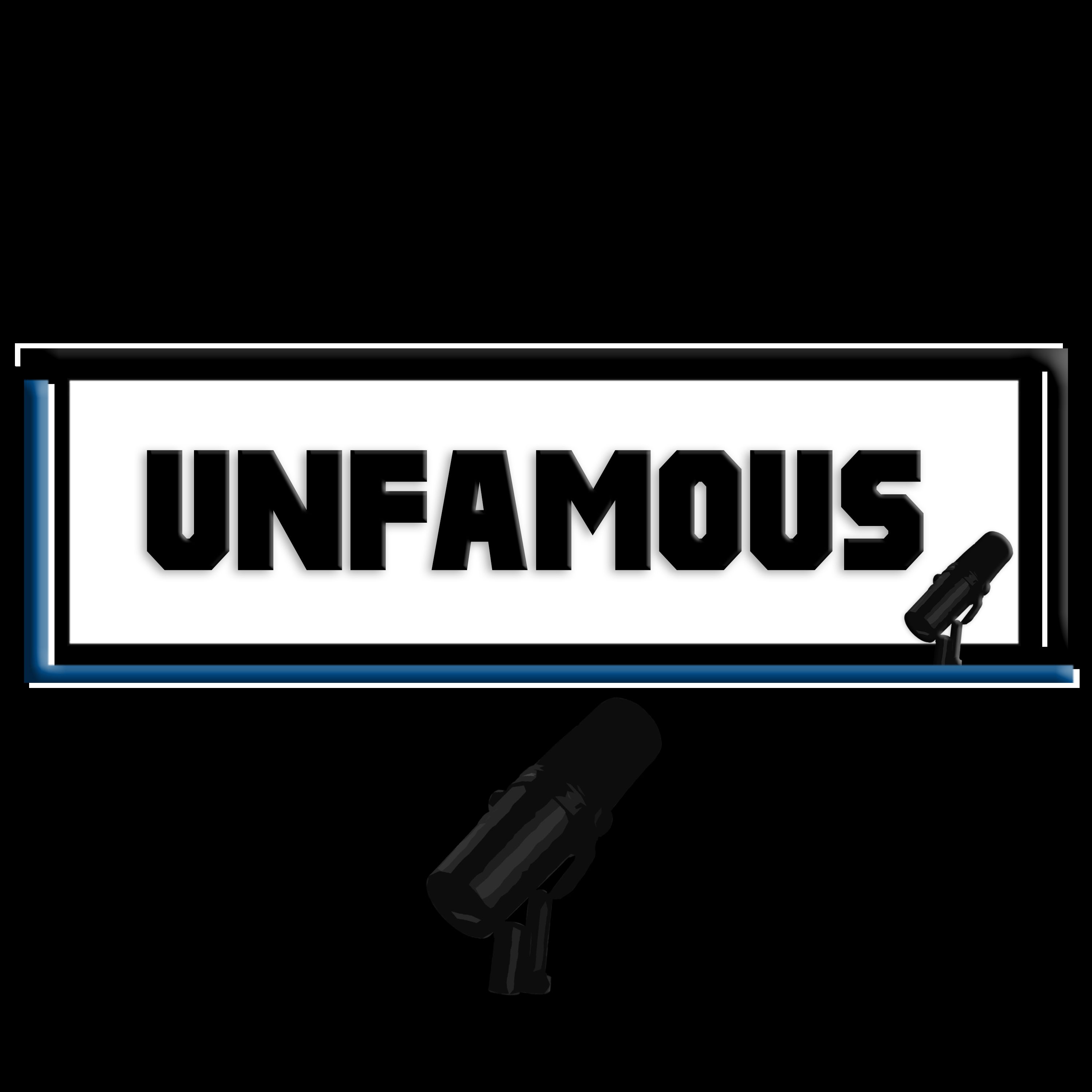 UnFamous | All Episodes
