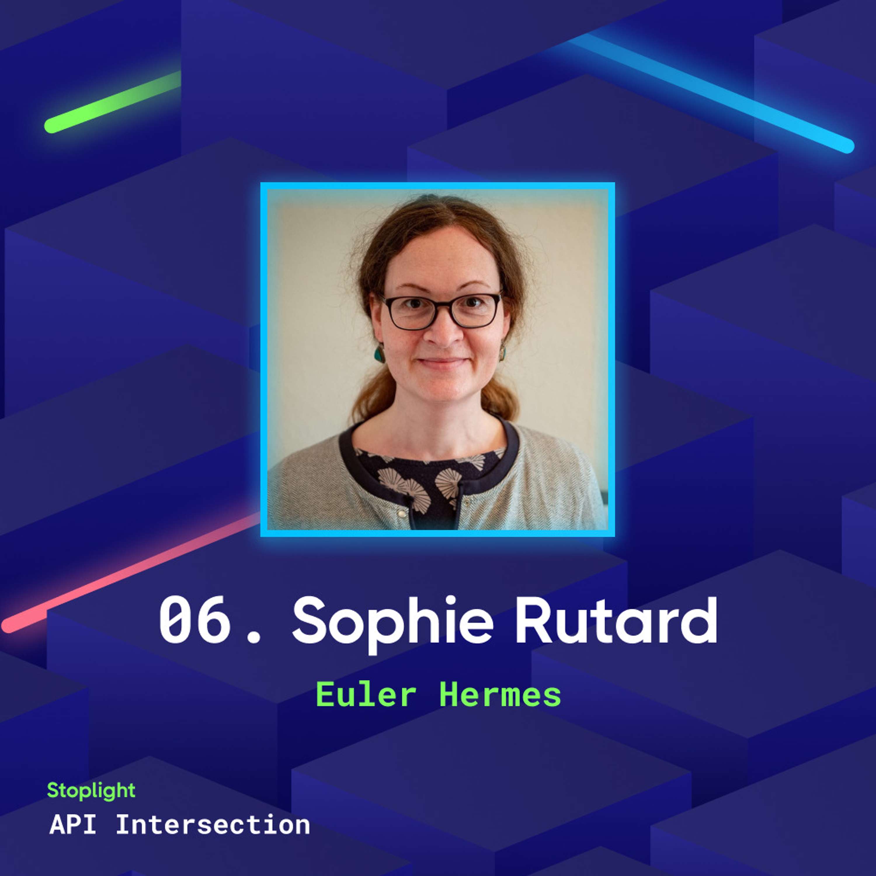 Treating APIs as an Ongoing Opportunity feat. Sophie Rutard, Head of API at Euler Hermes - API ...