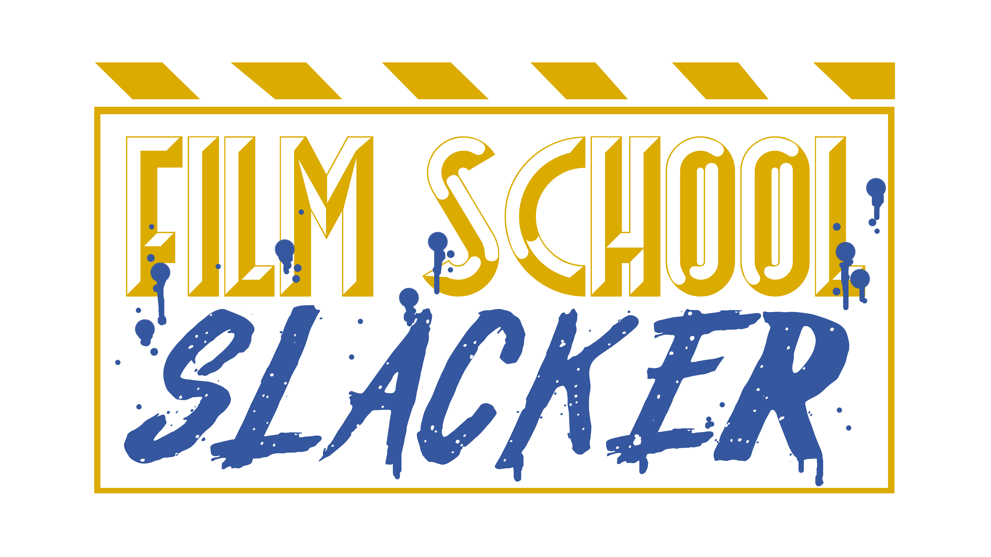 Film School Slacker