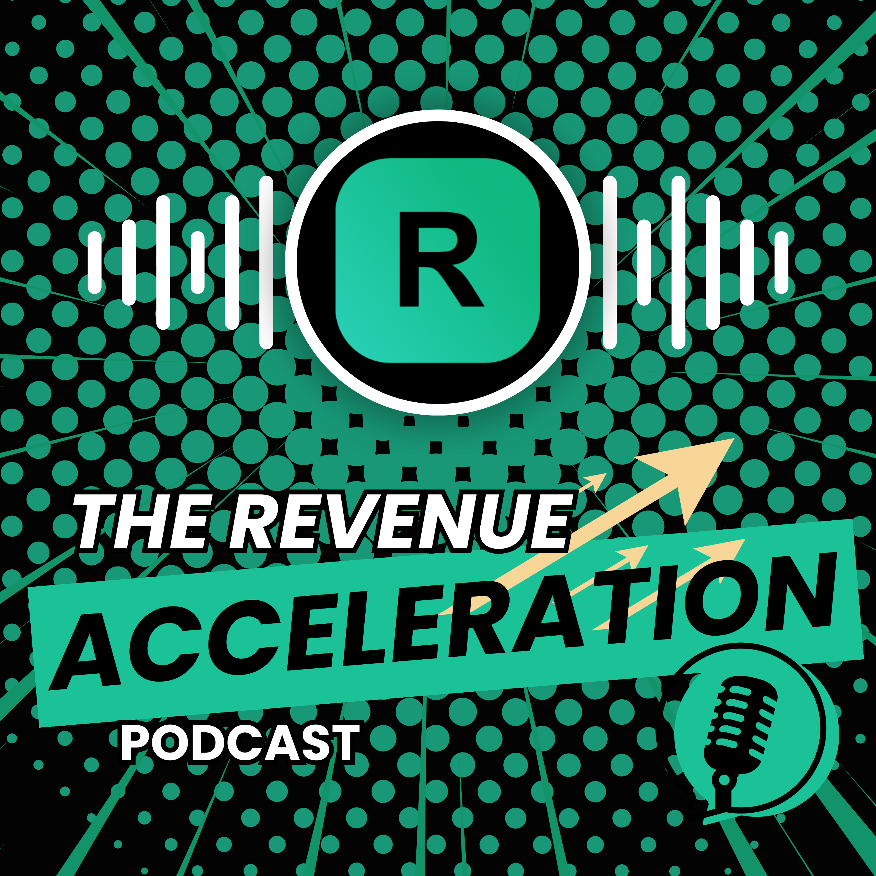 The Revenue Acceleration Podcast