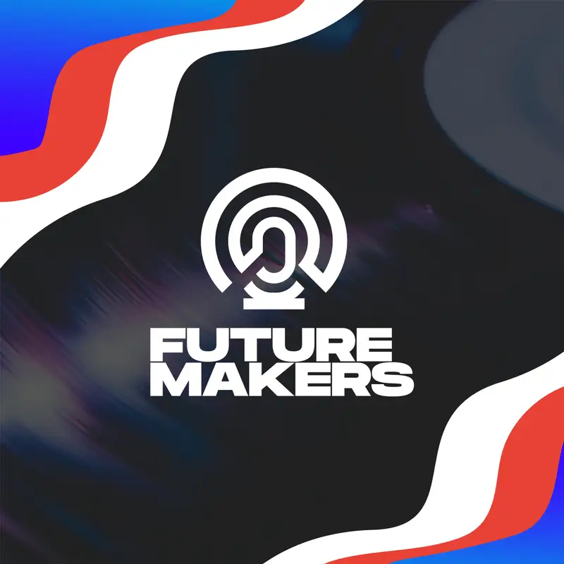 FutureMakers | S1 Episode 0 - Trailer
