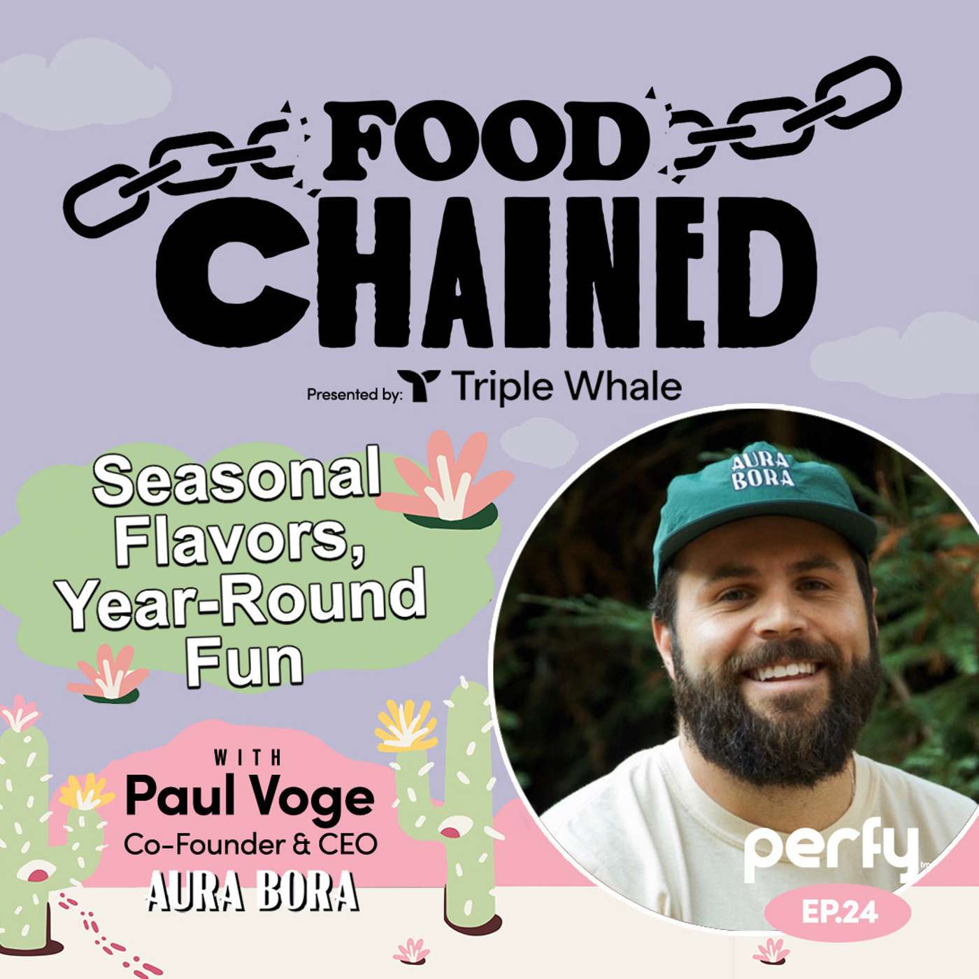 Seasonal Flavors, Year-Round Fun w/ Paul Voge of Aura Bora