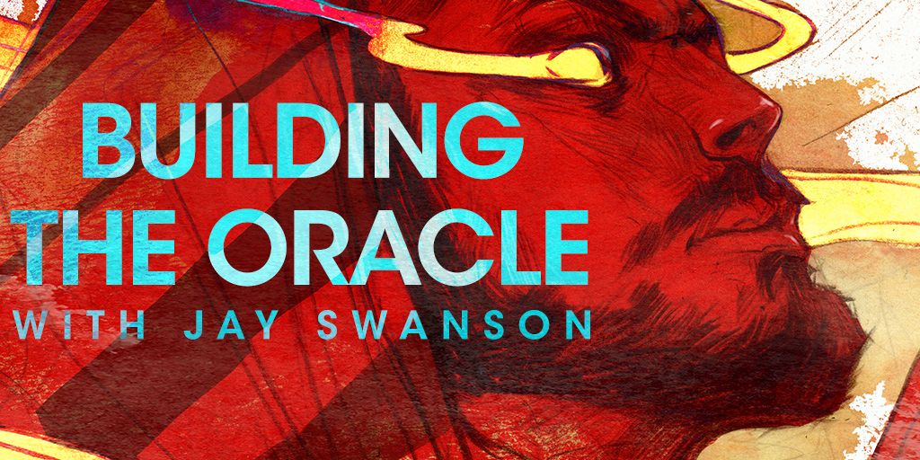 Building the Oracle - with Jay Swanson | All Episodes